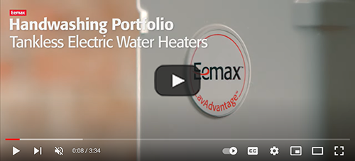 Handwashing with Eemax Tankless Water Heaters | Eemax